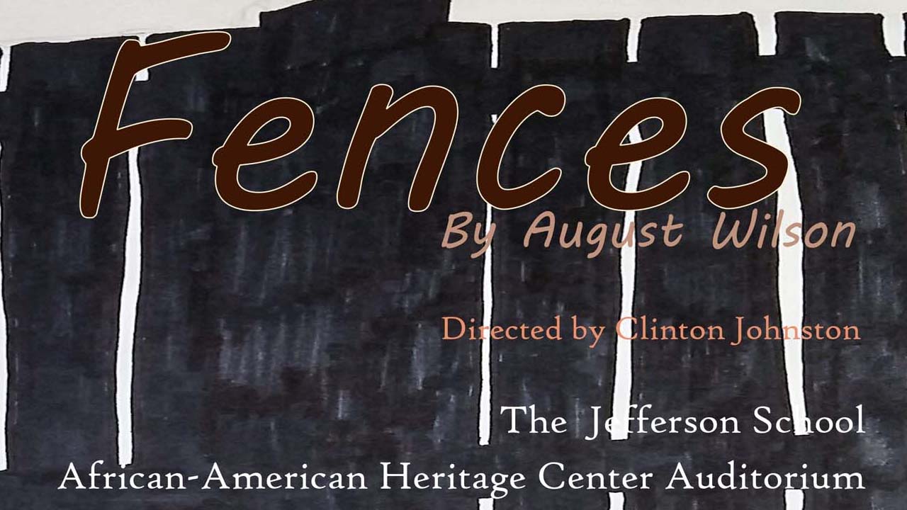Fences by August Wilson – Jefferson School